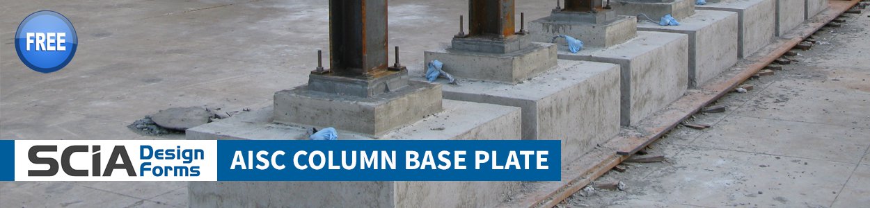 AISC Column Base Plate & Anchor Bolt Scia Design Form